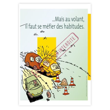 Affiche sécurité "Les habitudes 1!2" - Graphito Prévention