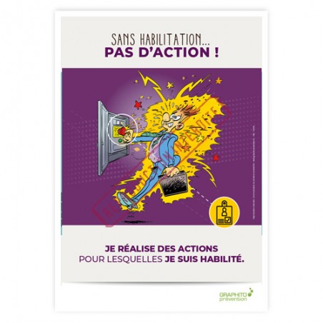 Affiche Graphito Créaion : Sans Habilitation, Pas d'action
