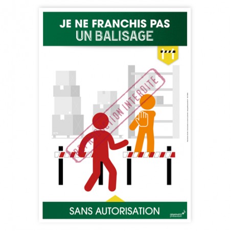 Affiche "Je ne franchis pas le balisage"